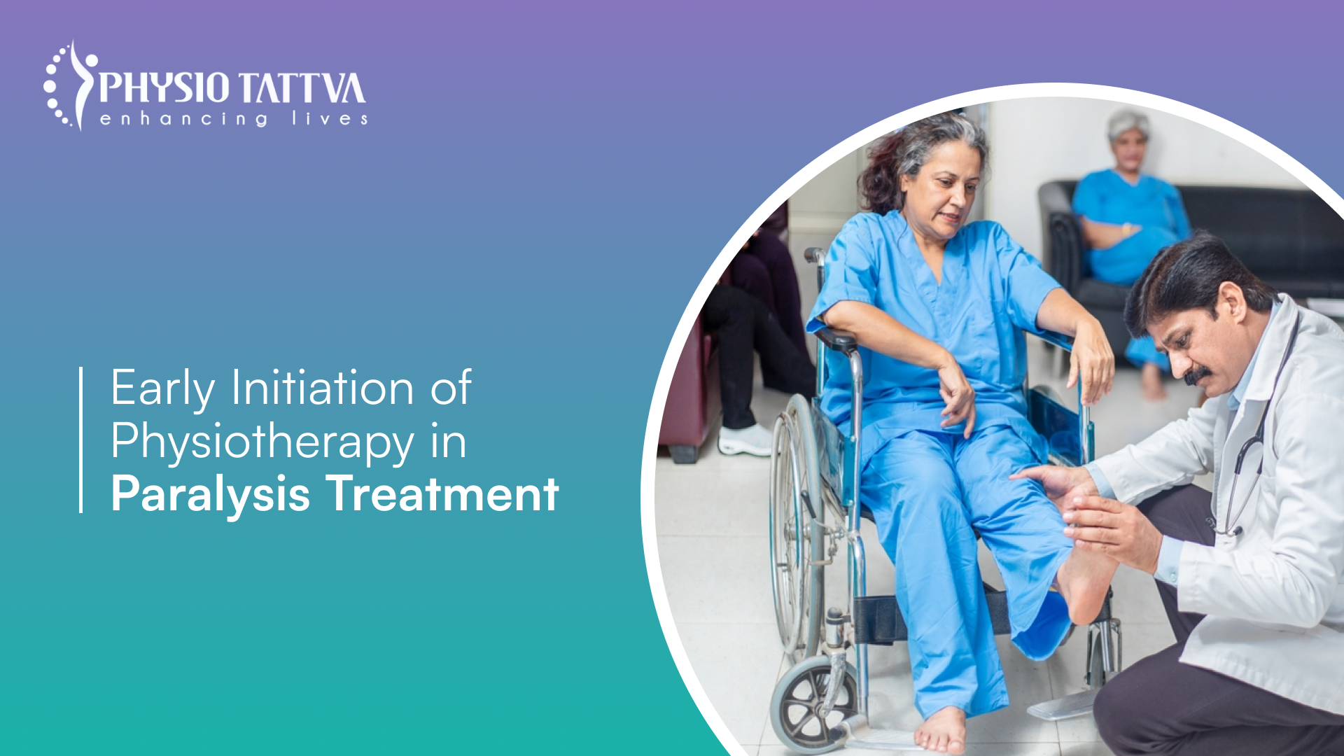 Early Initiation of Physiotherapy in Paralysis Treatment